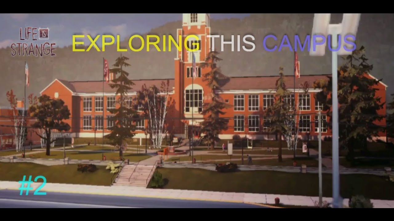 EXPLORING BLACKWELL ACADEMY CAMPUS IN LIFE IS STRANGE - YouTube