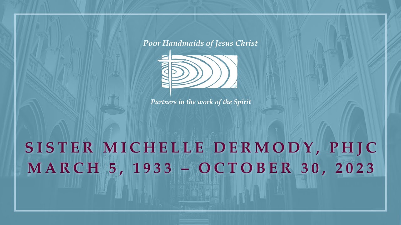 Sister Michelle Dermody, PHJC - YouTube
