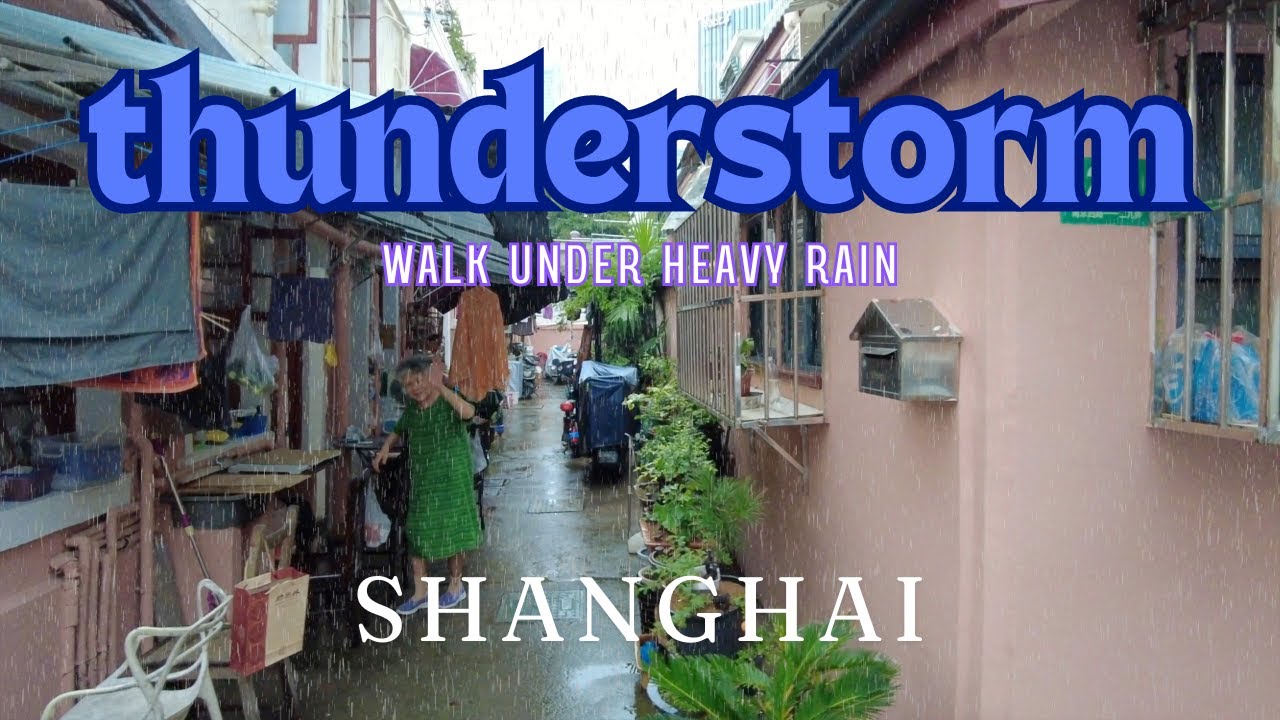 [4K] Heavy Rain Walk in Shanghai, China 🌧️⚡Relaxing ASMR sound of ...