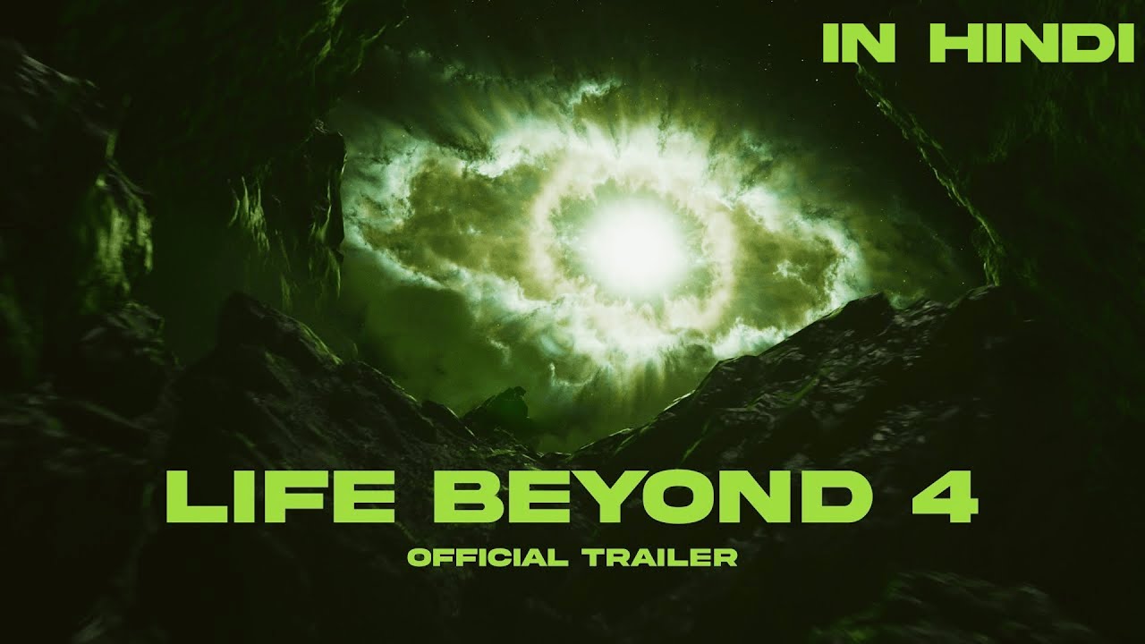 LIFE BEYOND 4: Official Hindi Trailer - YouTube