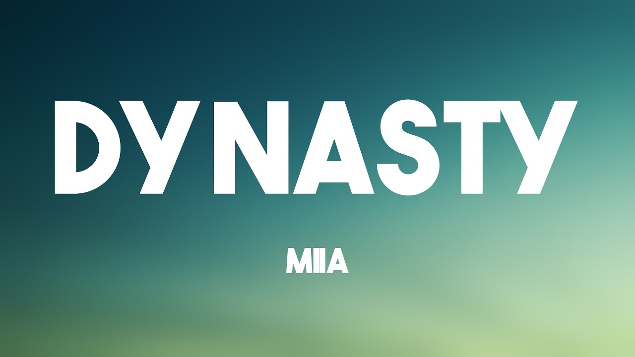 Dynasty - Miia (Lyrics Video) 🎧 - YouTube