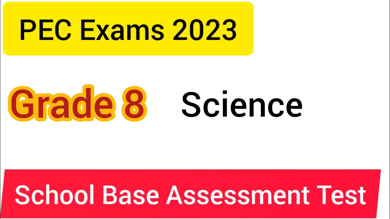 8th class SBA Science 2023 || PEC Exams 2023 grade 8 Science - YouTube