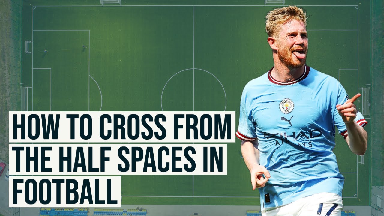 How to Cross from the Half Spaces in Football - YouTube