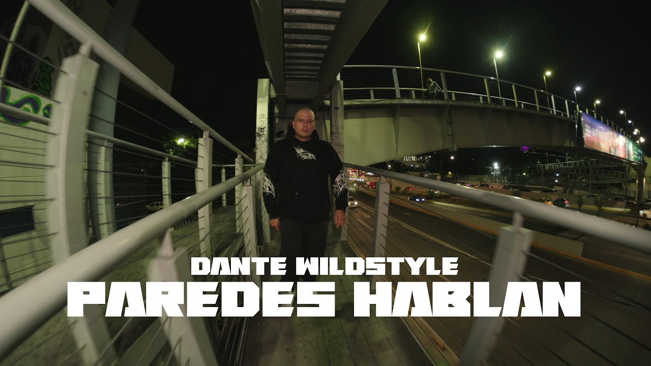 Dante Wildstyle - Paredes Hablan (One Shot) - YouTube
