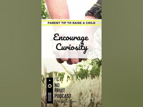 Encourage Curiosity - YouTube