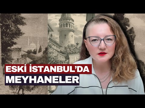 Osmanlı İstanbul'unda Meyhaneler ve İçki İçmek