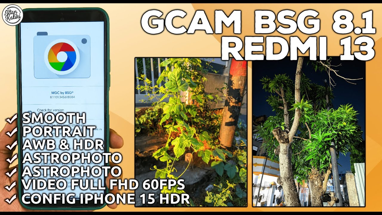 GCAM REDMI 13 | GoogleCam GCam BSG 8.1 Redmi 13 Config IPhone 15 HDR ...