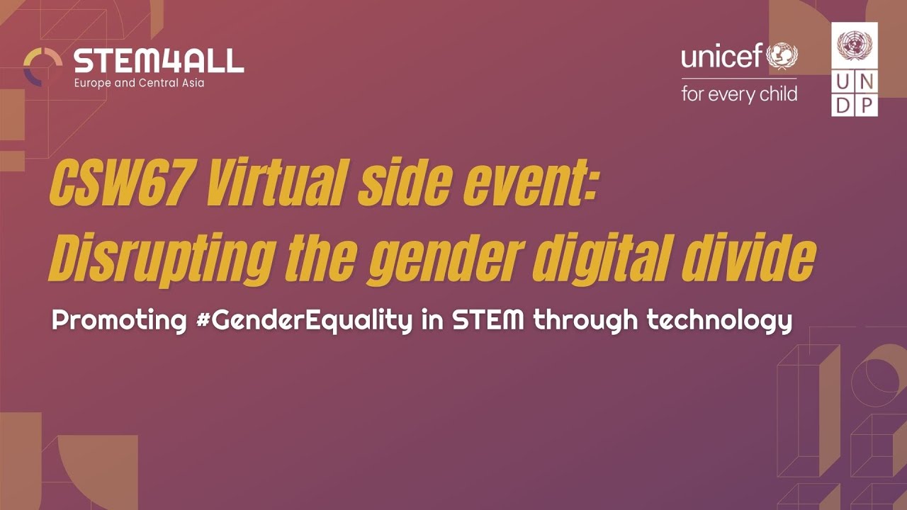 CSW67 Virtual side event: Disrupting the gender digital divide - YouTube