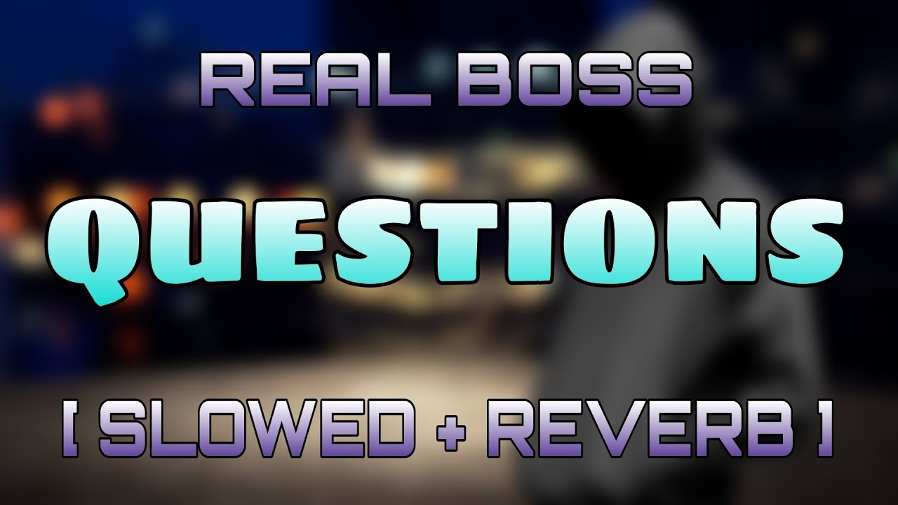 Questions (slowed+reverb) by Real Boss | Punjabi Song | Punjabi Lofi ...
