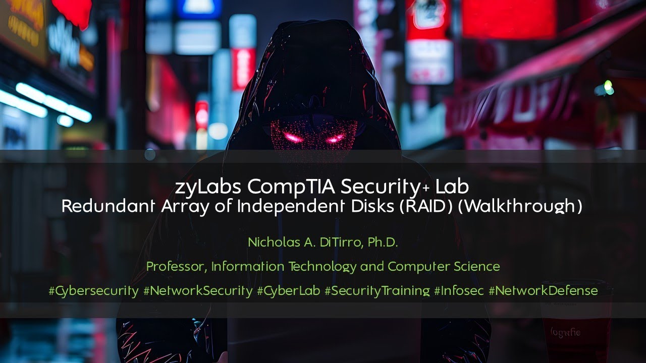 zyLabs CompTIA Security+ Lab: Redundant Array of Independent Disk (RAID ...