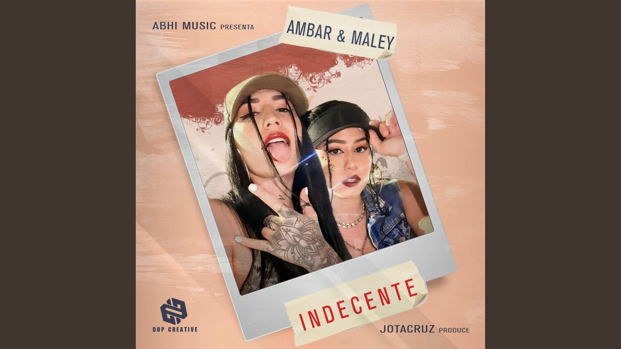 INDECENTE (feat. Maley) - YouTube