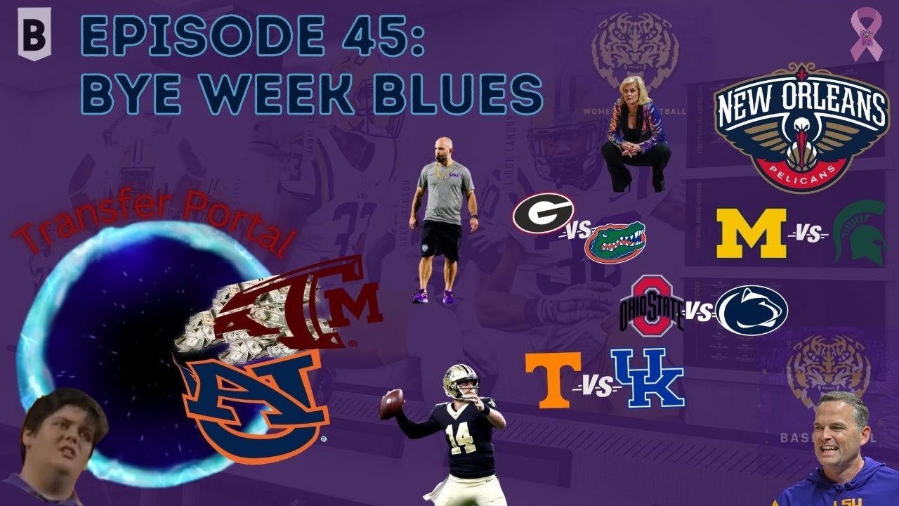 Ep. 45: Bye Week Blues - YouTube