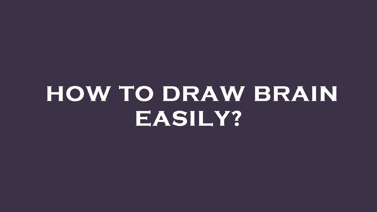 How to draw brain easily? - YouTube