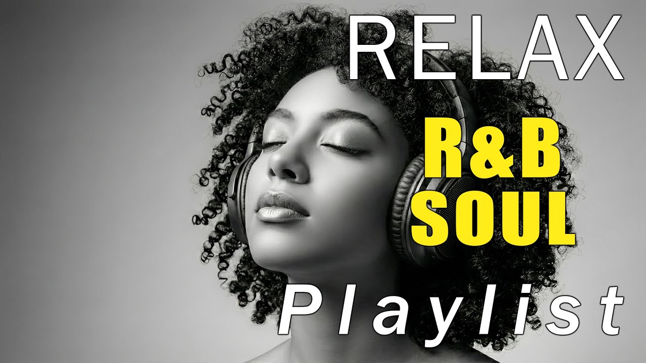 🎶 R&B Soul Love Mix – Smooth & Emotional Songs That Speak to Your Heart ...