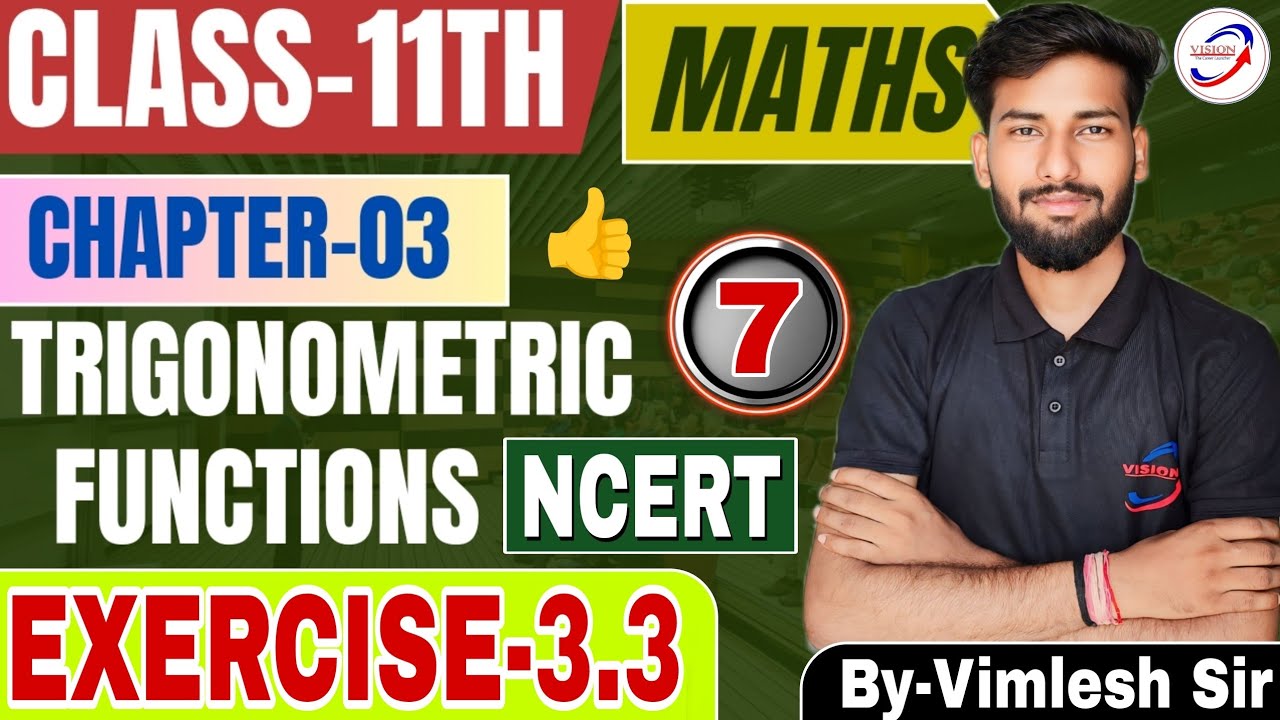 #11thclass || Trigonometric Functions | Exercise - 3.3 || Class-07 ...