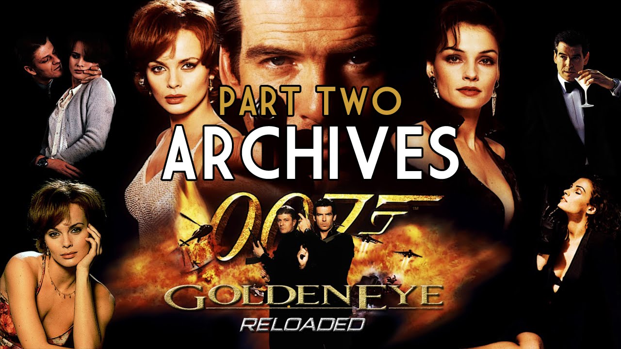 GOLDENEYE RELOADED: ST PETERSBURG ARCHIVES | 007 CLASSIC WALKTHROUGH ...