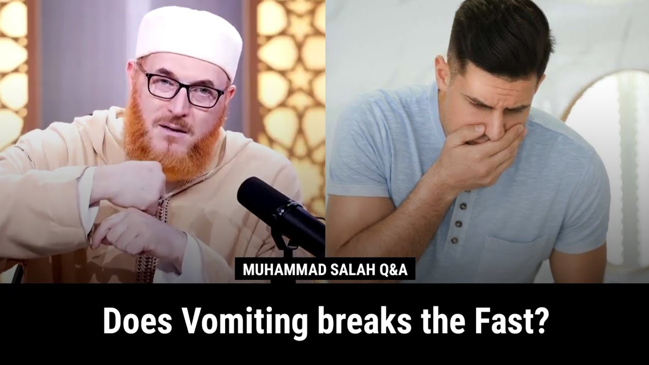 Does Vomiting breaks the Fast? | Sheikh Muhammad Salah - YouTube