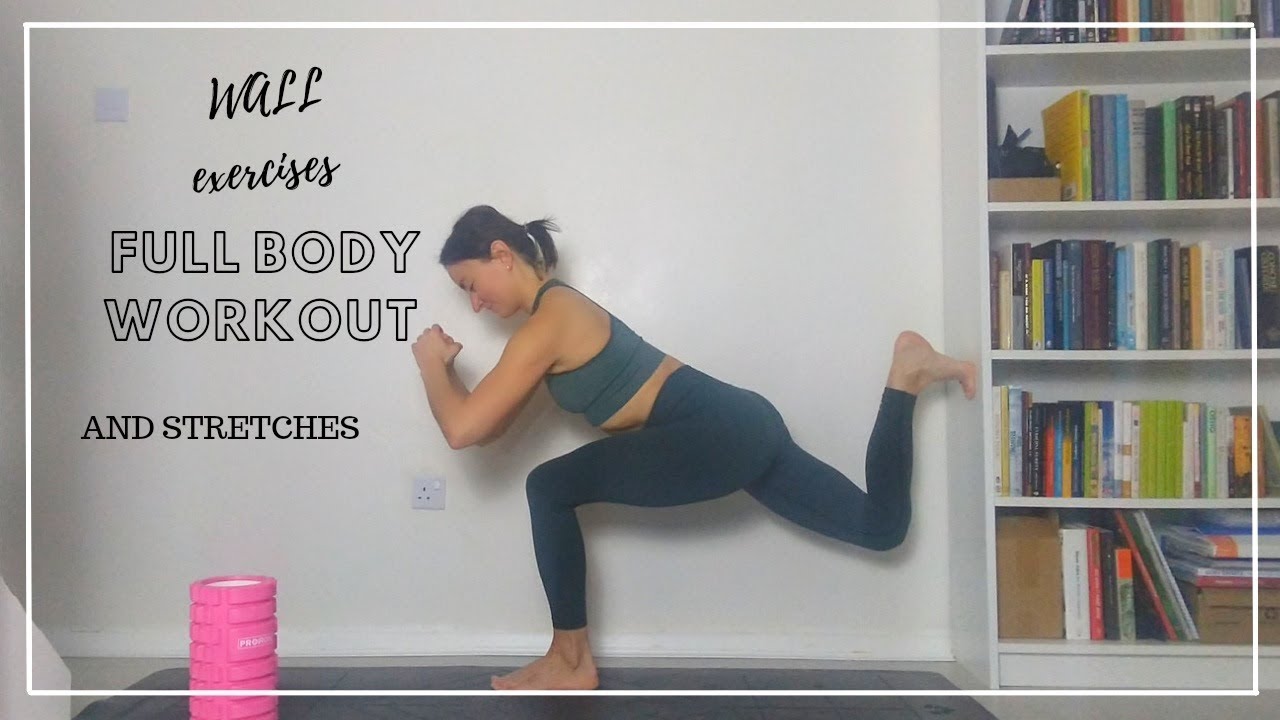 WALL EXERCISES - SIMPLE FULL BODY WORKOUT AND STRETCHES WITH YOUR WALL ...