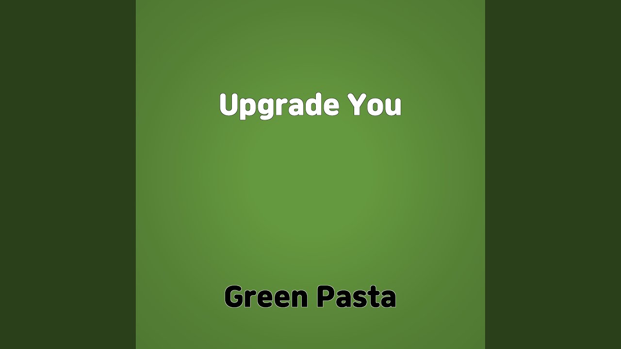 Upgrade You - YouTube