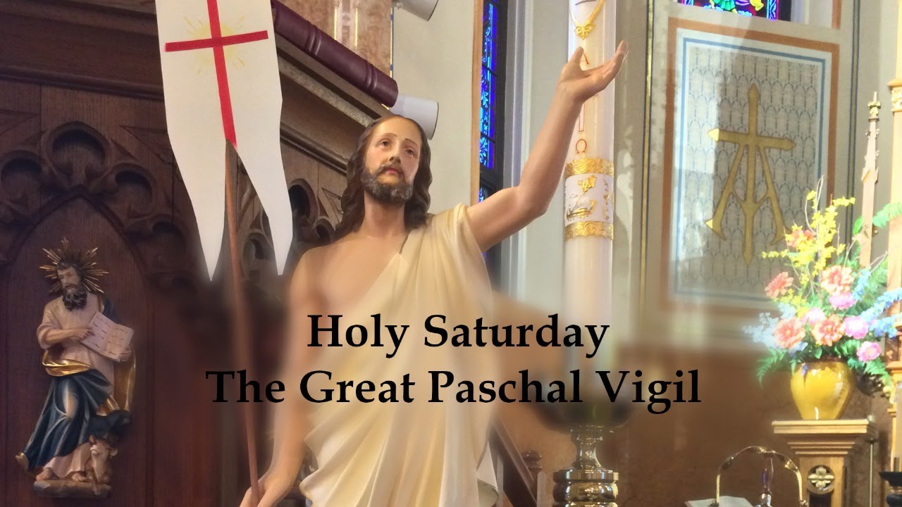 Holy Saturday Great Paschal Vigil - YouTube