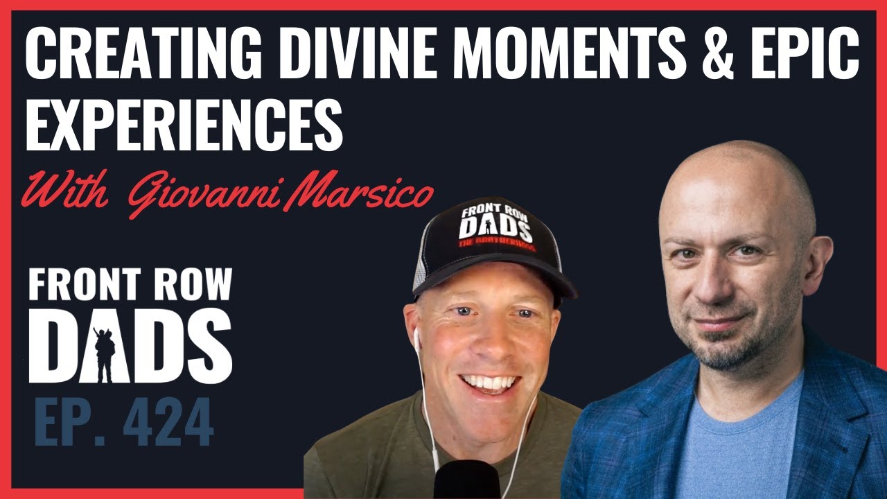 424: Creating Divine Moments & EPIC Experiences with Giovanni Marsico ...