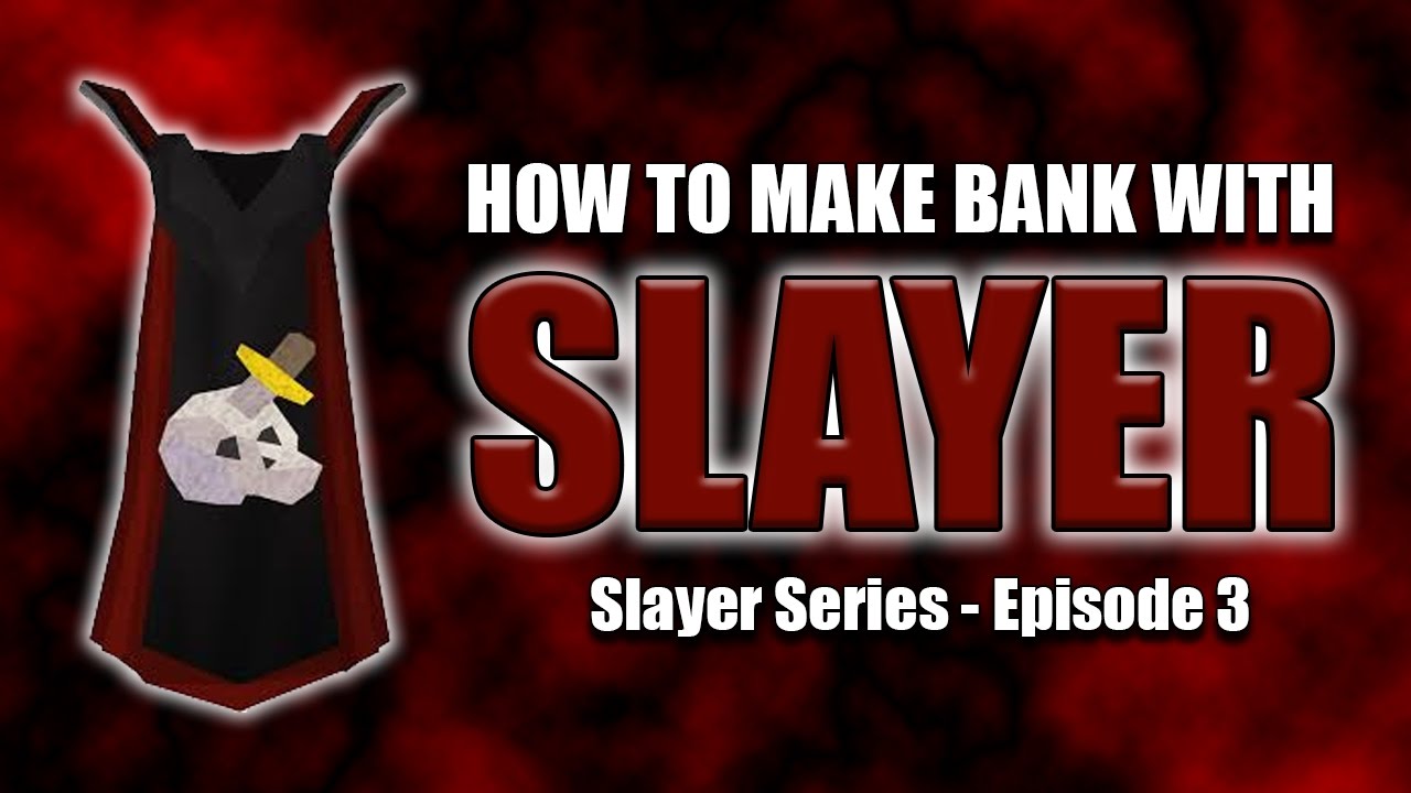 How To Make BANK With Slayer (SS Episode 3) - YouTube