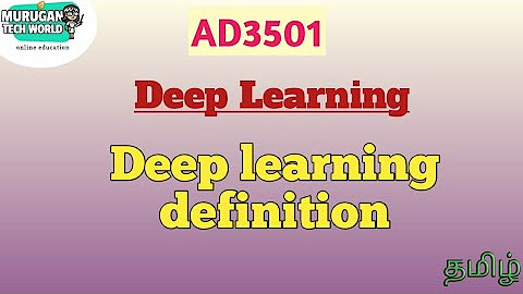 AD3501- Deep learning in tamil - YouTube