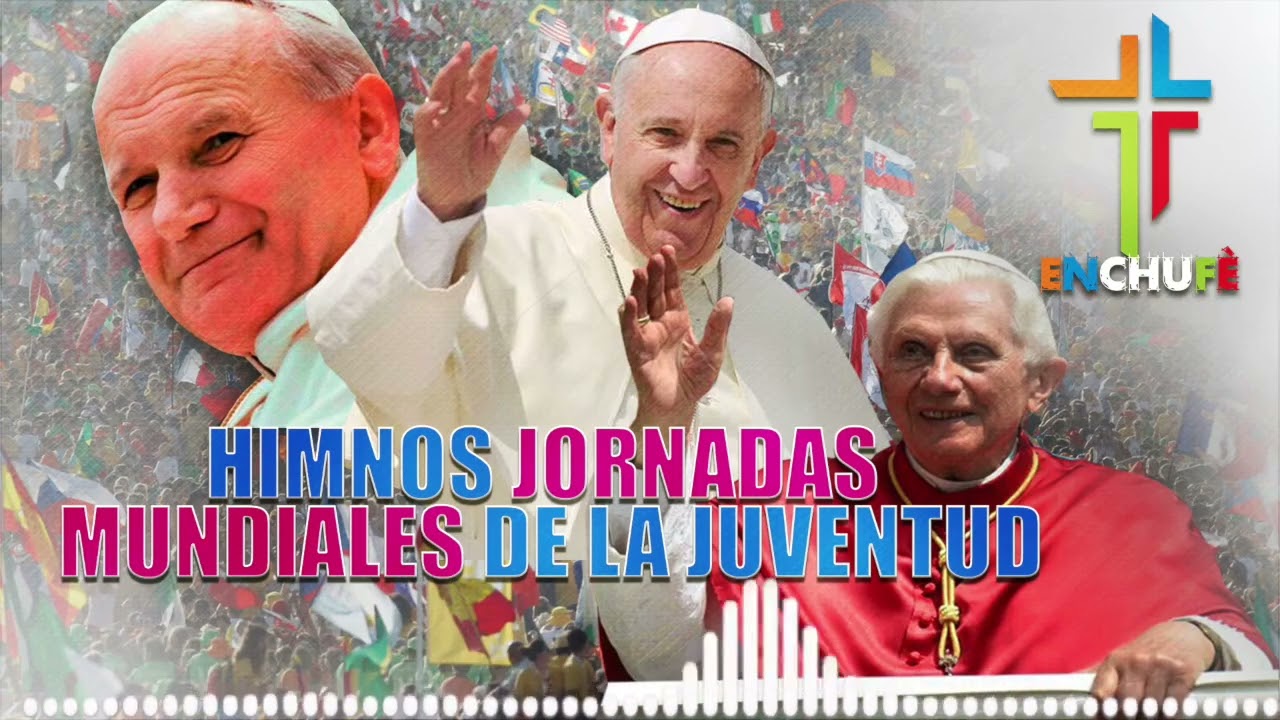 TODOS LOS HIMNOS DE LA JMJ - YouTube