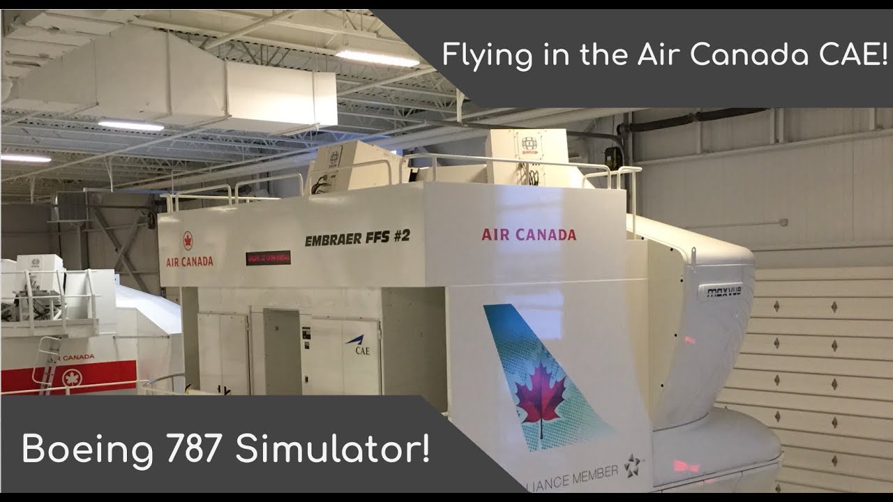 Flying In The AIR CANADA Training Simulator! | Boeing 787 Simulator At ...