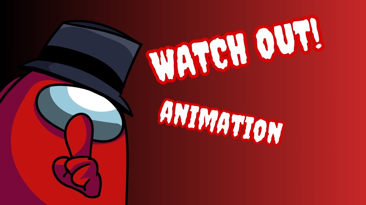 Among us song Animation | "Watch Out!" Song by @GaminglyMusic - YouTube