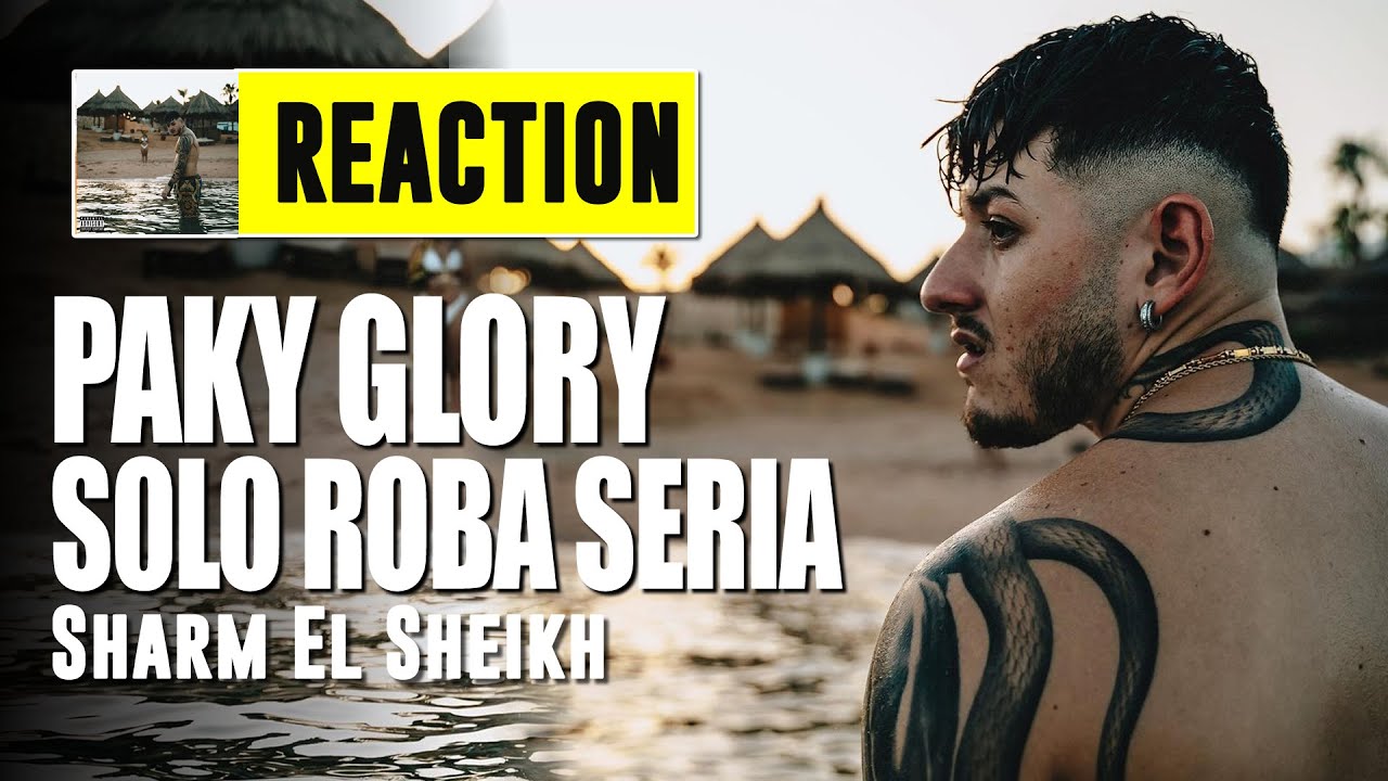 PAKY - Sharm El Sheikh | REACTION e Analisi - YouTube