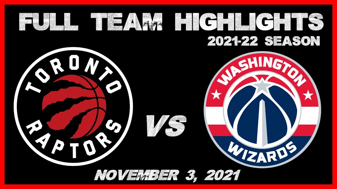 Toronto Raptors vs Washington Wizards • FULL TEAM Highlights • November ...