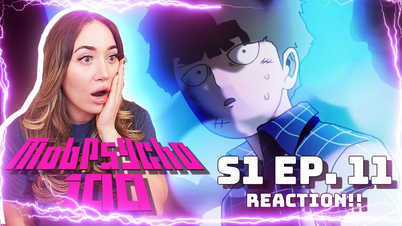 MOB uses HIS POWERS to HURT PEOPLE!? MOB PSYCHO S1 Episode 11 REACTION ...