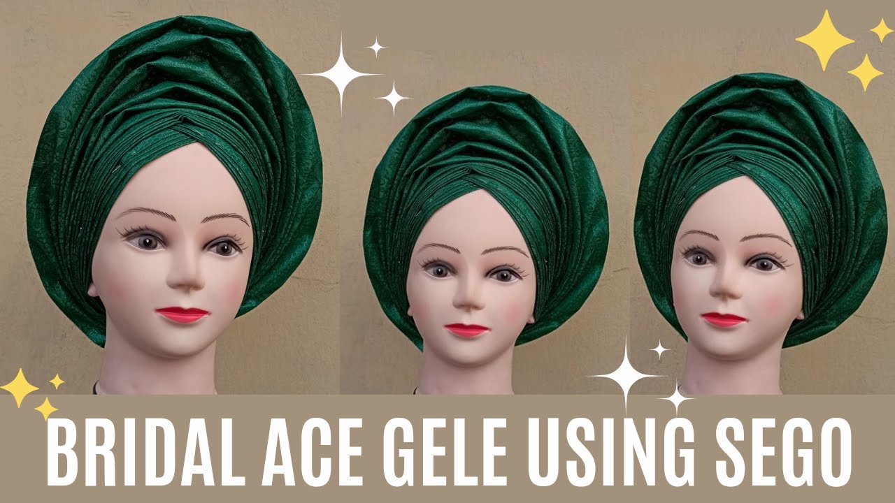 How to tie Gele: Sego Bridal Ace Gele | For Beginners #013 #trending # ...