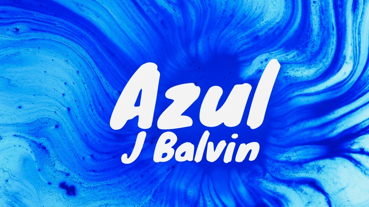 Azul J Balvin (letra/lyrics) Spanish with English translation - YouTube