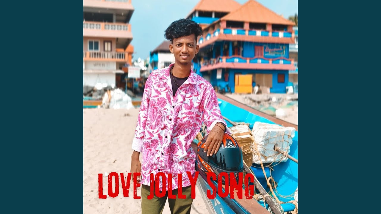 Love Jolly Song - YouTube