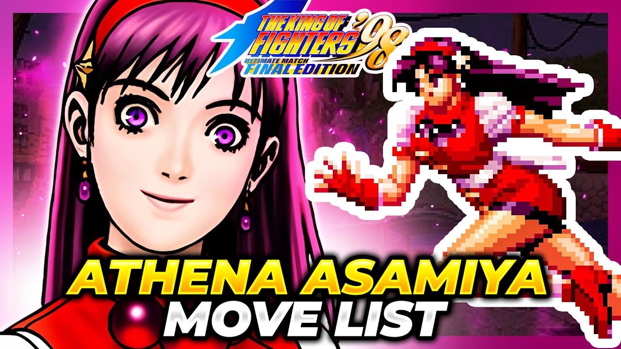 ATHENA ASAMIYA MOVE LIST - The King of Fighters '98 Ultimate Match ...