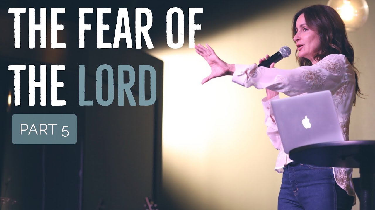 The Fear of the Lord - Part 5 - Tracy Eckert - 2018 03 25 - YouTube