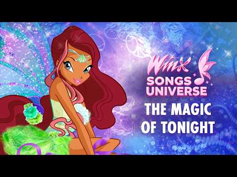 The Magic of Tonight | S5 | Winx Songs Universe ✨
