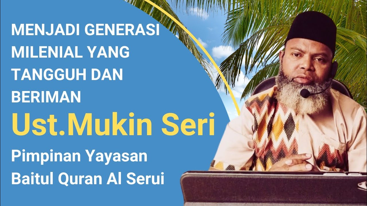 Menjadi Generasi Milenial yang Tangguh dan Beriman - YouTube