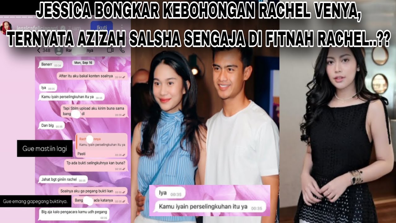 JESSICA BONGKAR CHAT RACHEL VENYA,TERNYATA AZIZAH SALSHA DI FITNAH ...