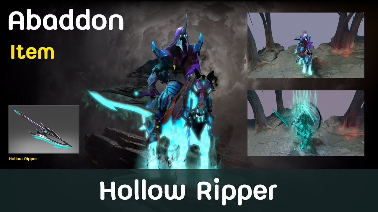 Dota2 Abaddon Hollow Ripper Item - YouTube