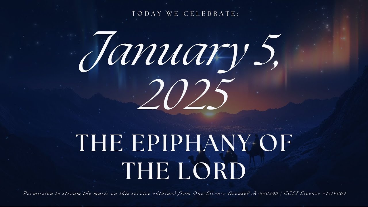 January 5 - The Epiphany of the Lord - YouTube