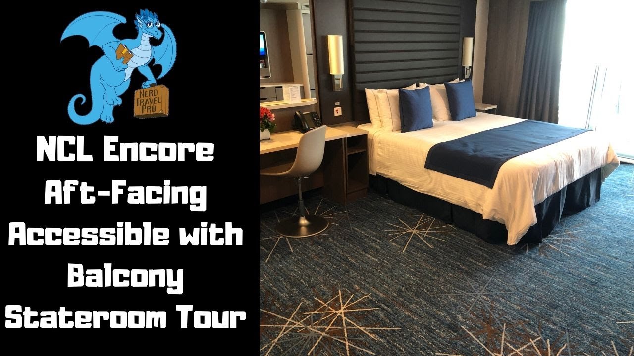 Accessible Aft-Facing Balcony Stateroom - Norwegian Encore Stateroom ...