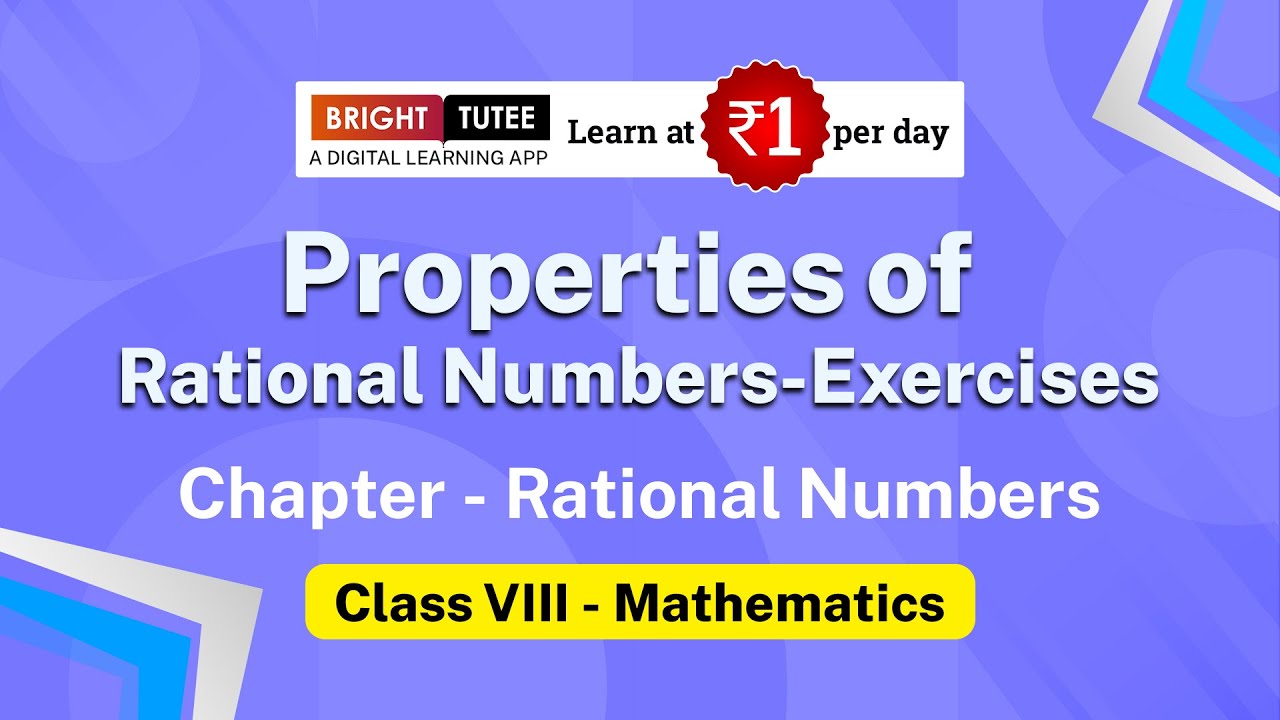 Properties of Rational Numbers-Exercises - Class VII Mathematics ...