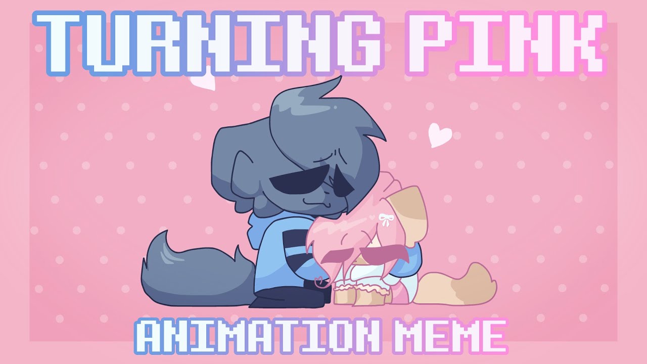 Turning Pink - ANIMATION MEME - Razorx3 - YouTube