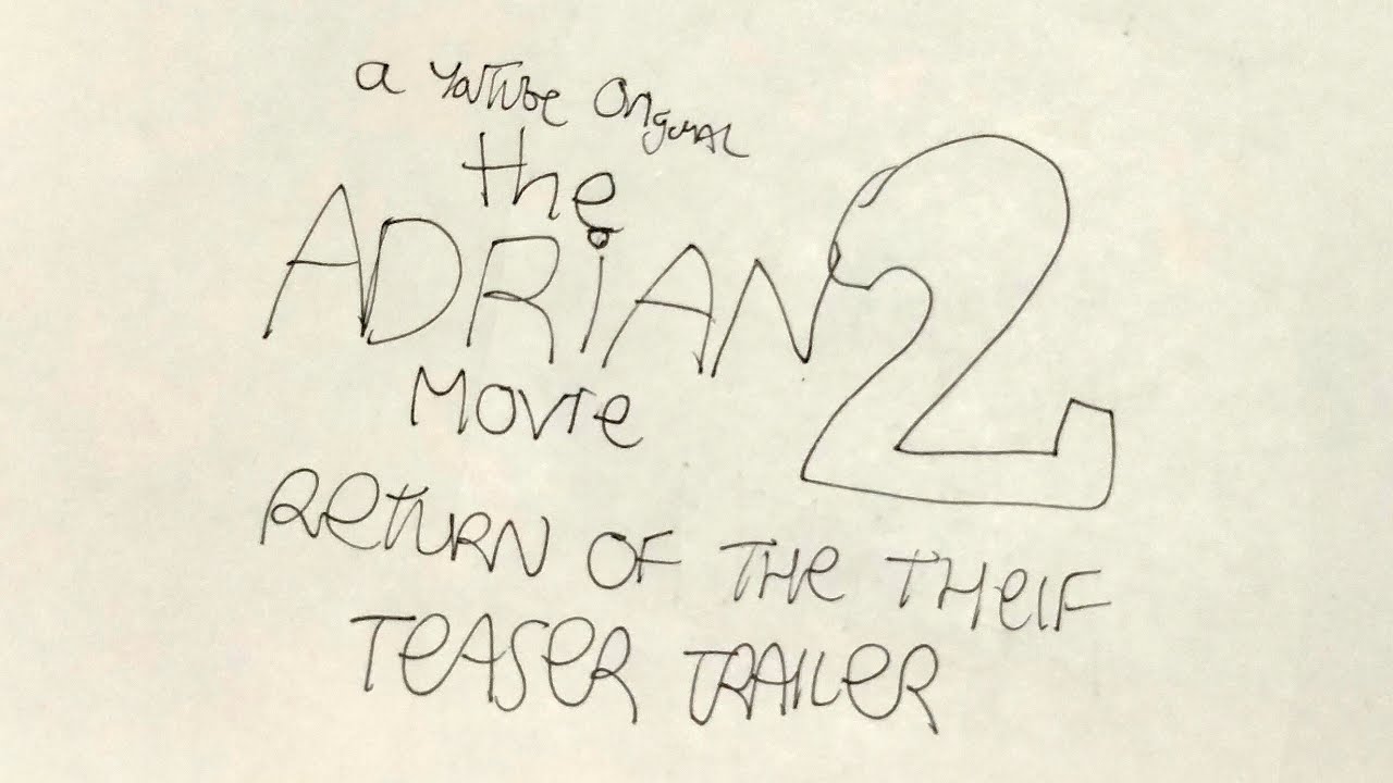 The Adrian Movie 2: Return Of The Theif Teaser Trailer- Coming To ...