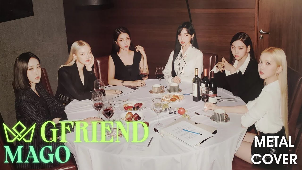 GFRIEND (여자친구) - "MAGO" Metal Cover - YouTube