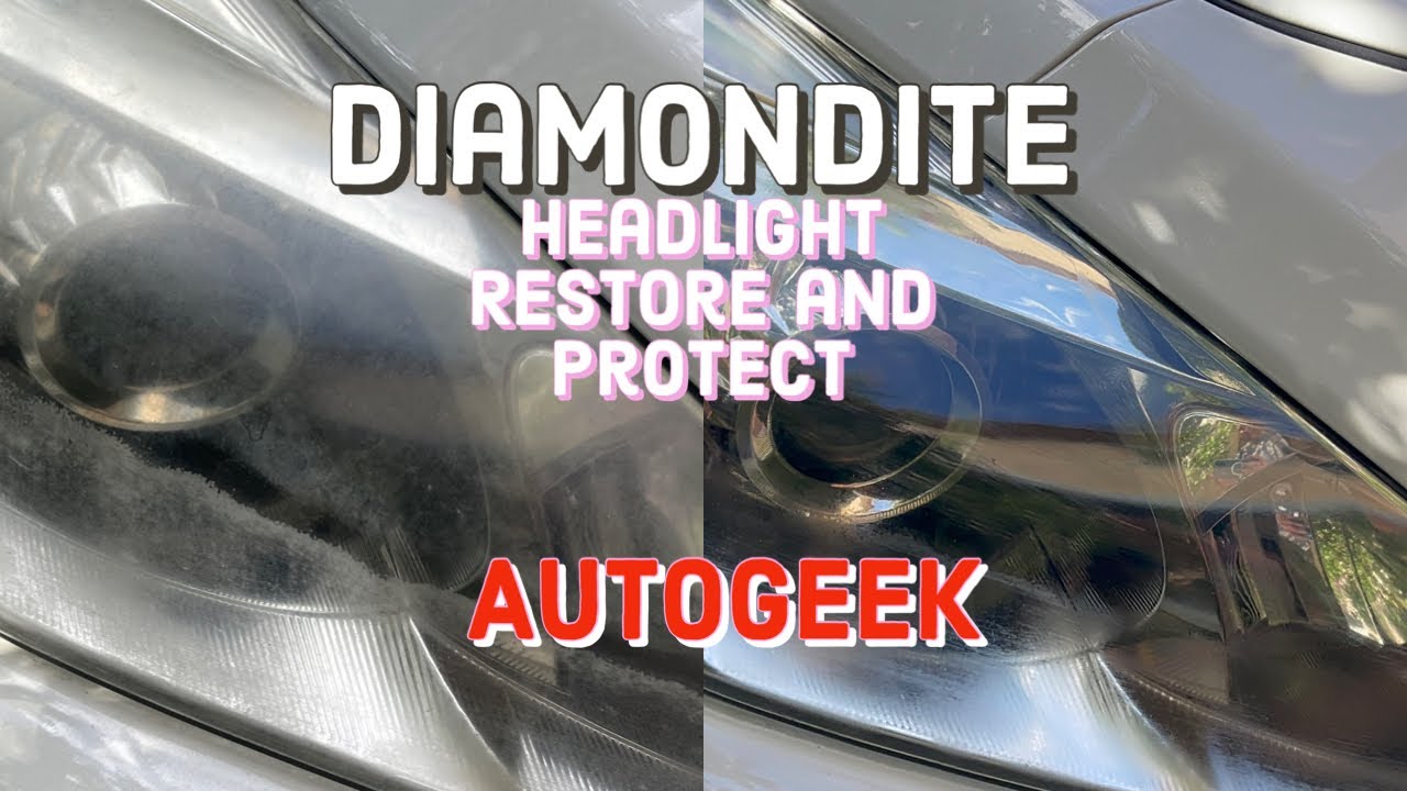 Diamondite Headlight Restore and Protect/ AutoGeek/ car Washing/ Auto Detailing - YouTube