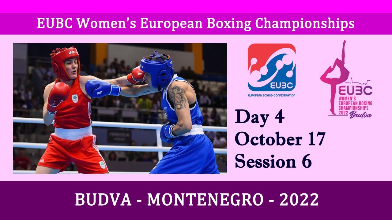 EUBC Women’s EBC – BUDVA 2022 – Day 4 – Session 6 - YouTube